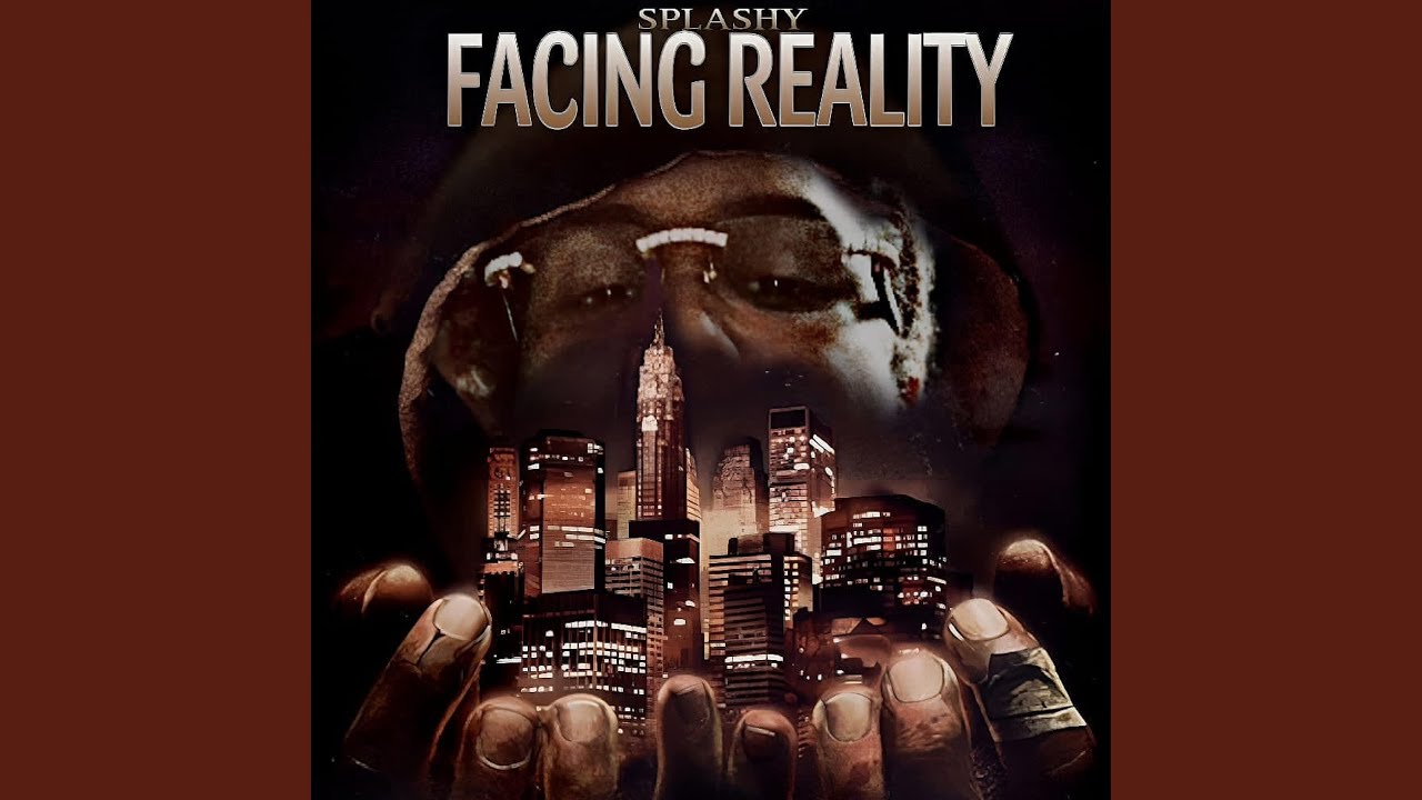 Facing Reality - YouTube