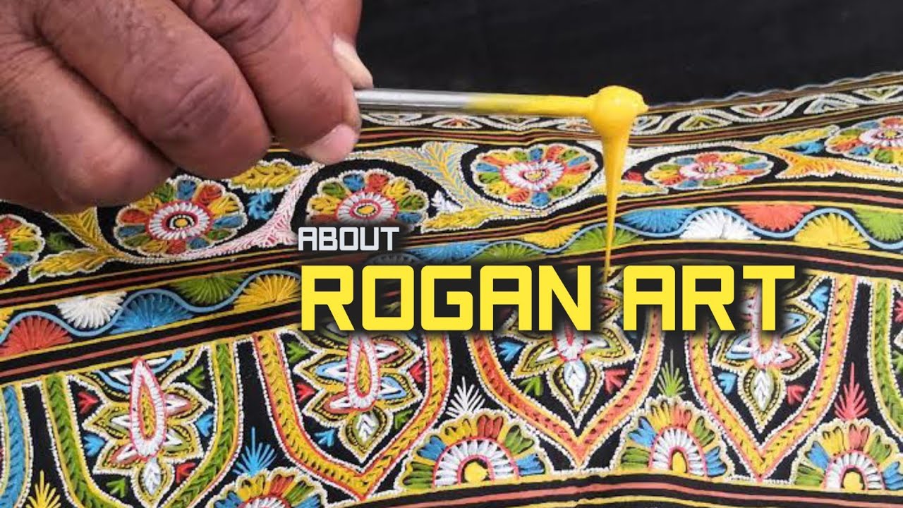 The Rich Rogan ||A quick roundup to the Rogan Art of Gujarat. - YouTube