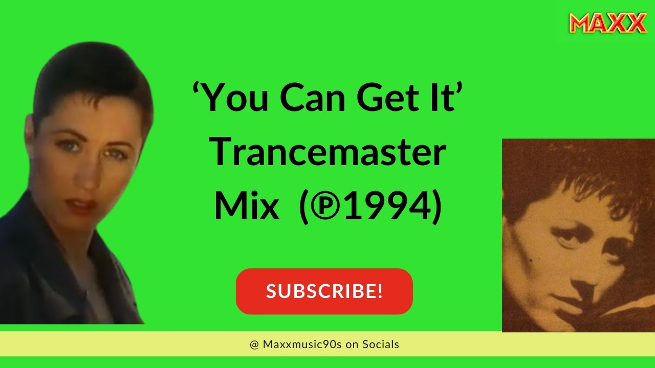 Maxx - You Can Get It - ♫ Trancemaster Mix ♫ (℗1994) - YouTube