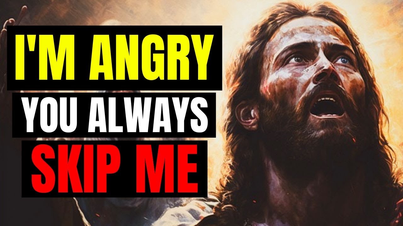 🔴God Says- I'M Angry You Always Skip Me | God message today for you ...