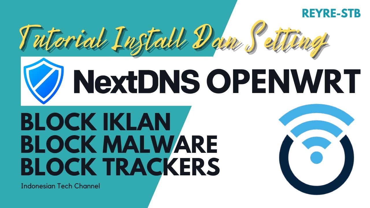 Tutorial Install Dan Setting NextDNS Di OpenWrt REYRE-STB - YouTube