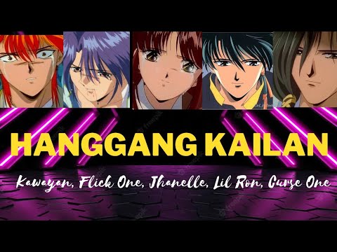 Hanggang Kailan by: Kawayan, Flick One, Jhanelle, Lil Ron, Curse One ...