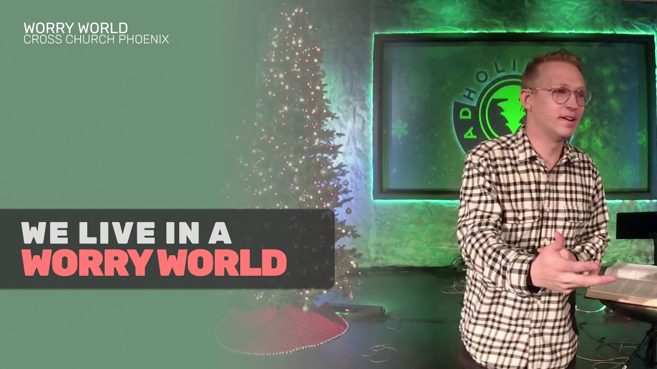Living in a Worry World - YouTube