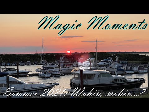 Sommer 2021 mit Motorboot Magic Moments: wohin, wohin?