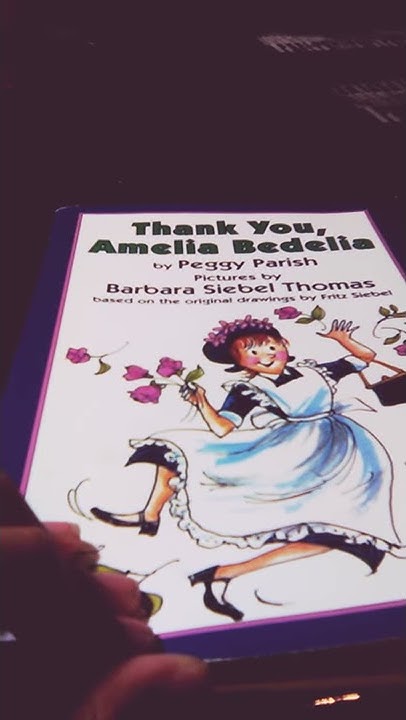 Thank you Amelia bedelia - YouTube
