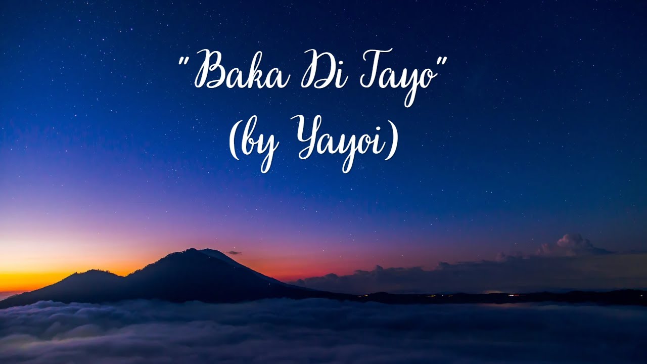 Baka Di Tayo - YouTube