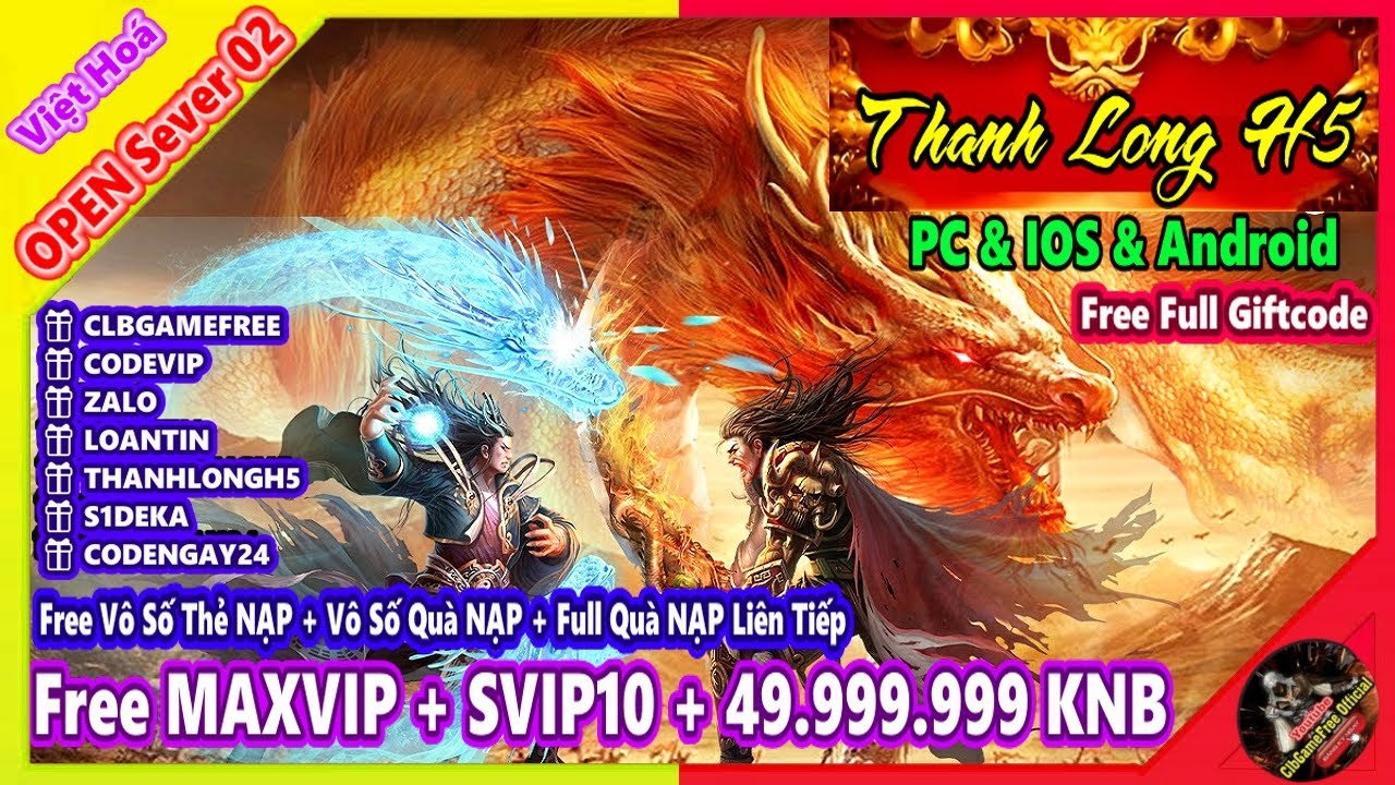 《H5Game Lậu》Thanh Long H5 - Free MAXVIP + SVIP10 + 49.99M KC + Full CODE - PC & IOS & Android ...