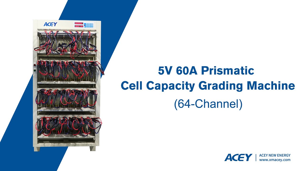 64-Channel 5V 60A Prismatic Cell Capacity Grading Machine With ...