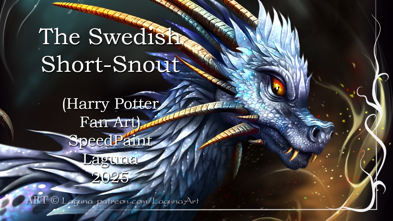 The Swedish Short-Snout - SpeedPaint by Laguna 2025 | Harry Potter ...