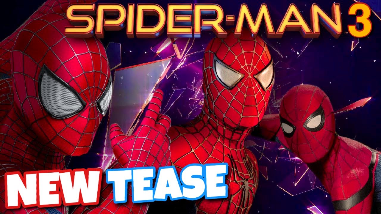 Spider-Man 3 (2021) Sony Drops NEW Tease + Plot Details - YouTube