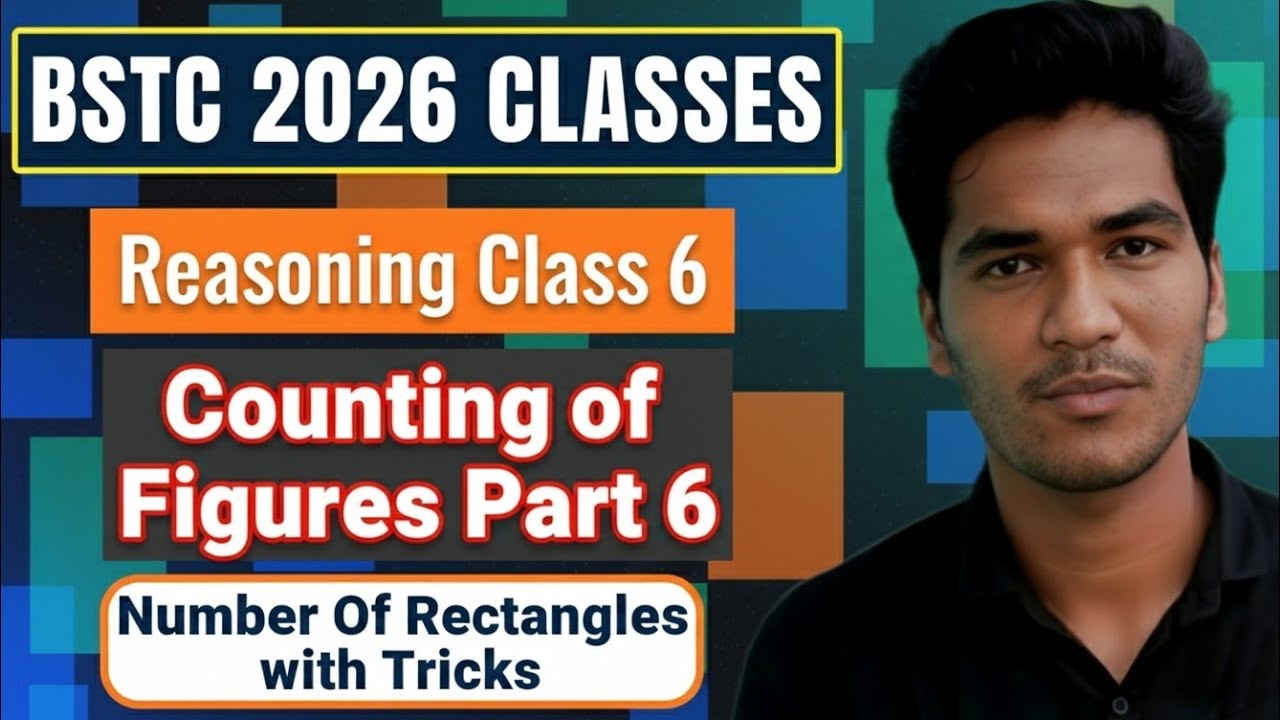 BSTC 2026 Reasoning Class 6 - Counting of Rectangles (आयत) PART 5 ...