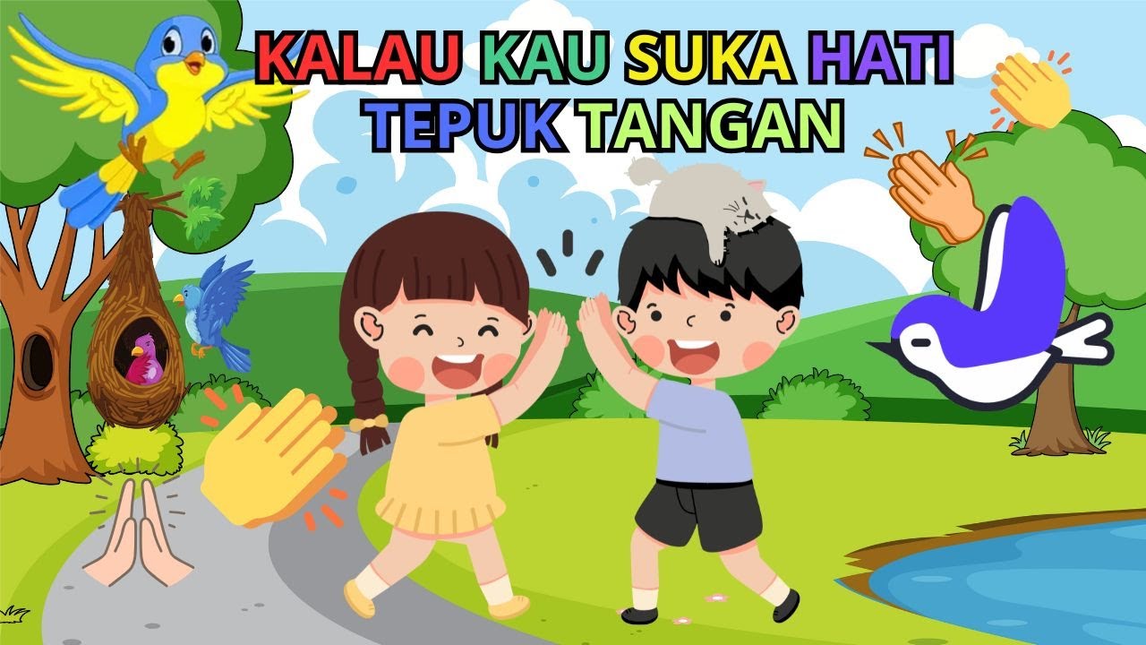 Kalau Kau Suka Hati Tepuk Tangan, Cicit Cicit Cuit (burung bernyanyi ...