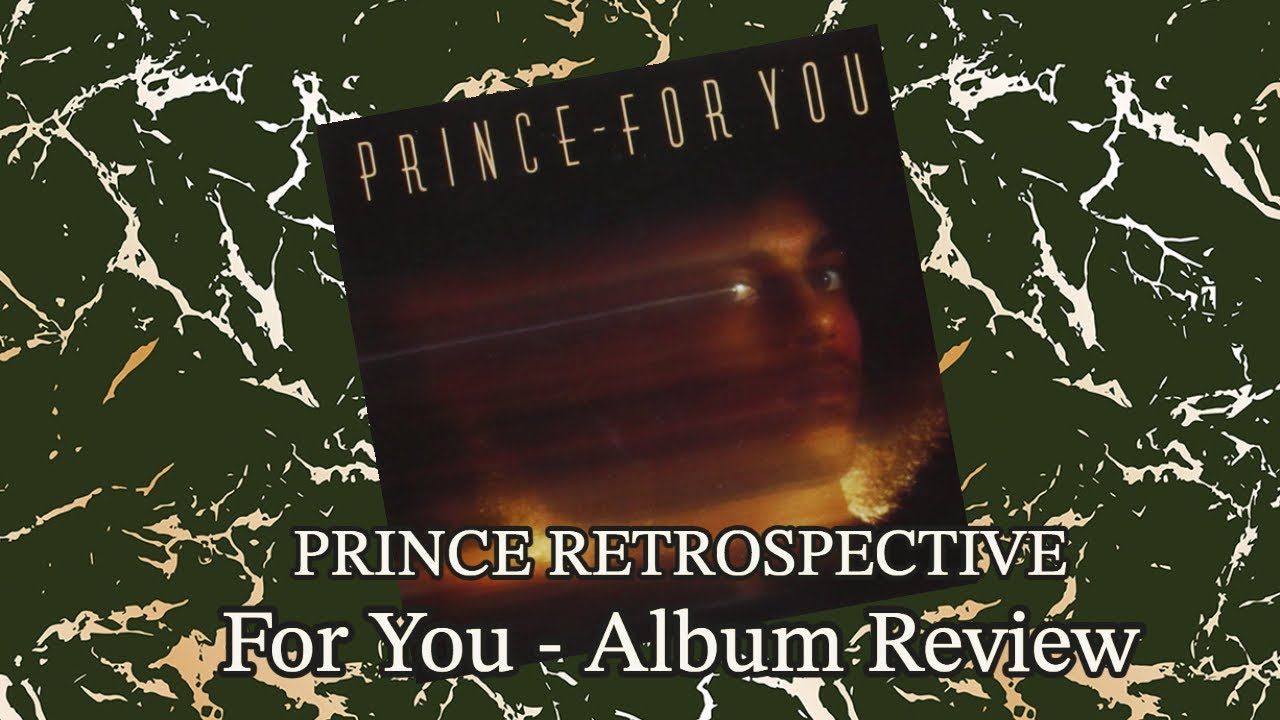 Prince - For You - Retrospective Album Review - YouTube