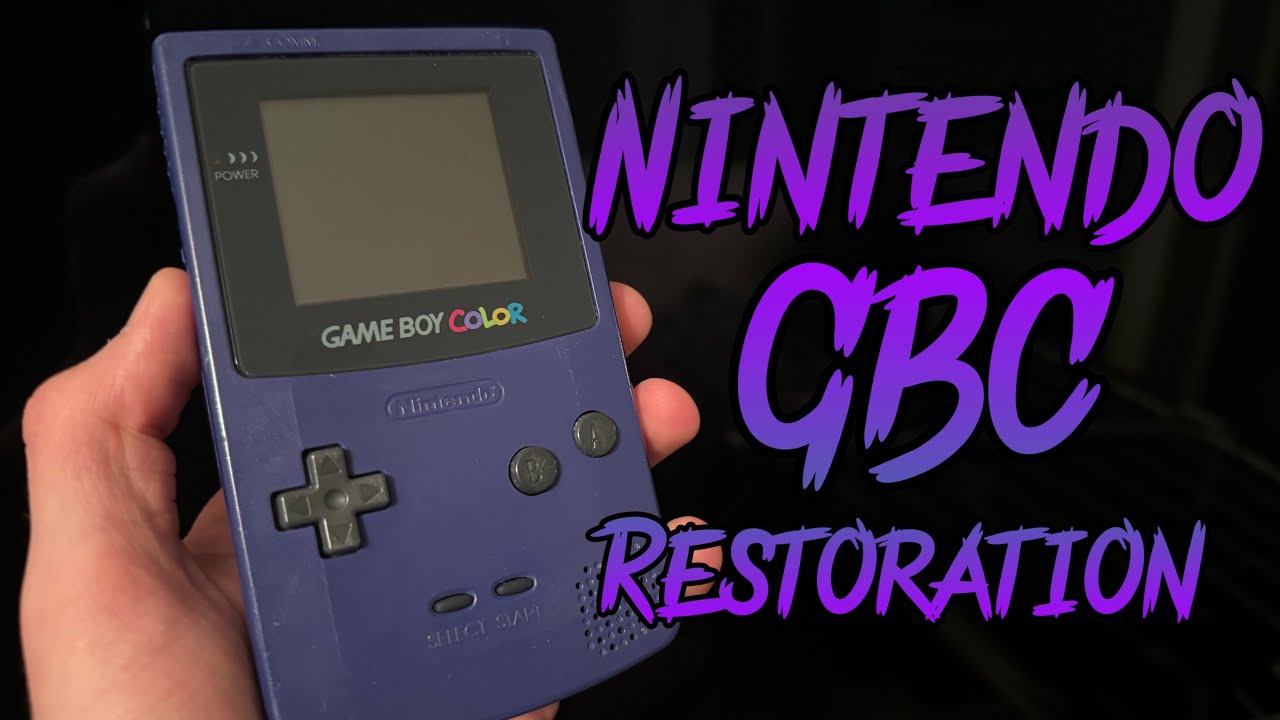 Restoring a Nintendo GameBoy Color! - YouTube