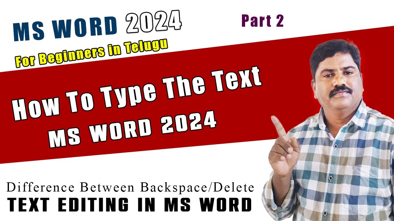 #2 | MS Word 2024 Tutorial in Telugu | Text Editing in MS Word 2024 ...