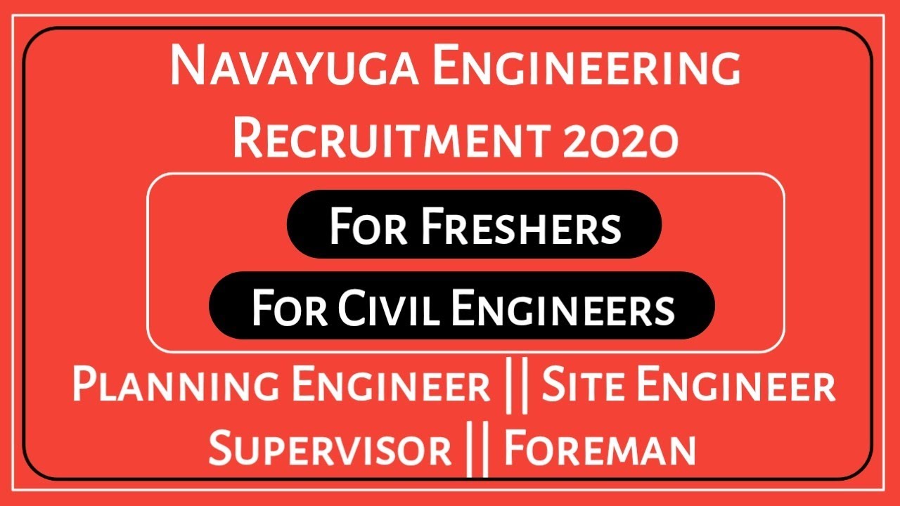 NAVAYUGA ENGINEERING LTD ||FRESHERS CIVIL ENGINEERS ||PLANING ENGG ...