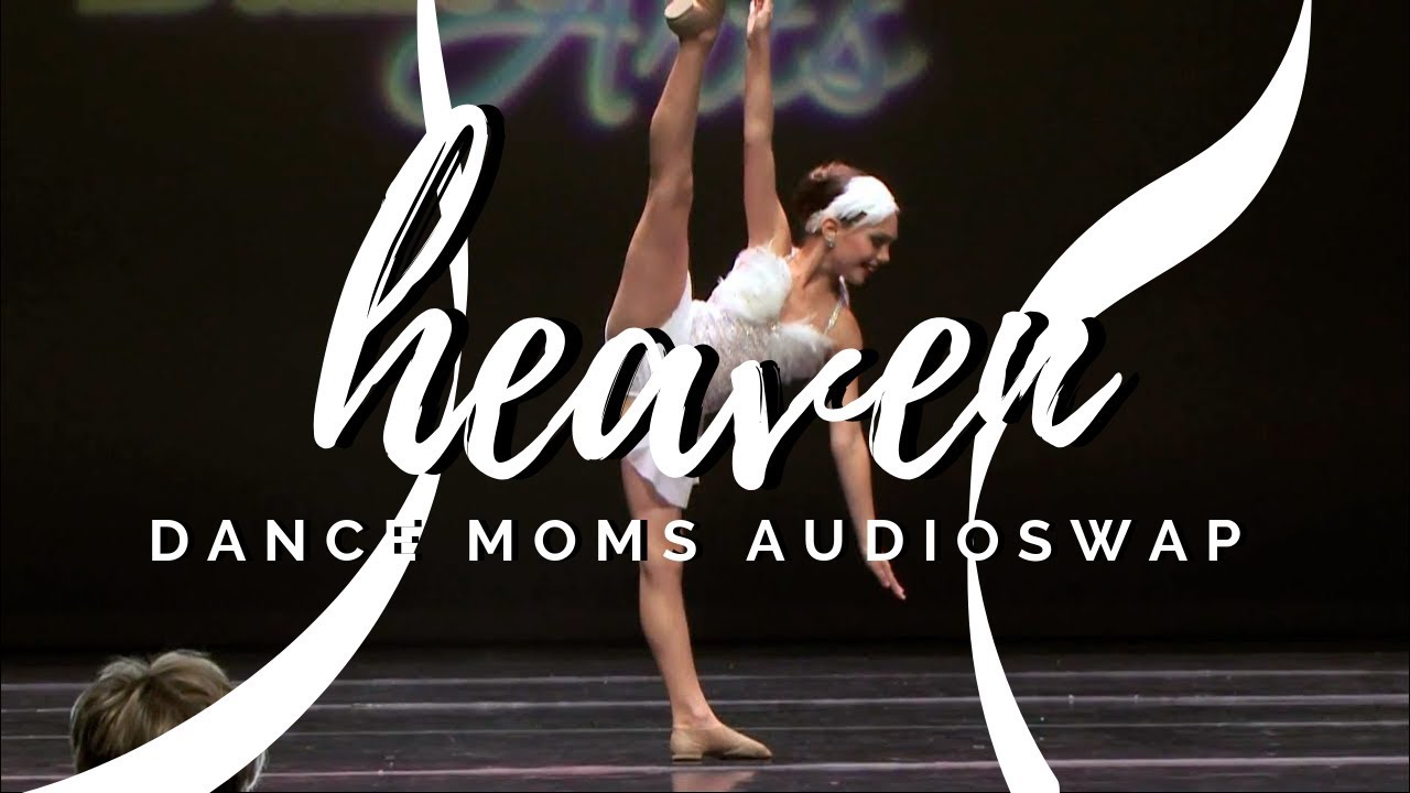 Heaven X Amazing Grace | Dance Moms Audioswap - YouTube