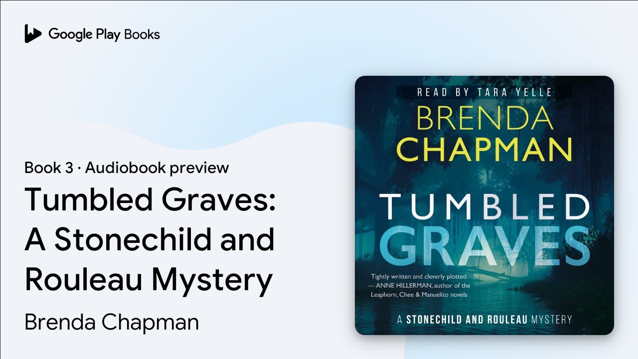 Tumbled Graves: A Stonechild and Rouleau… Book 3 by Brenda Chapman · Audiobook preview - YouTube