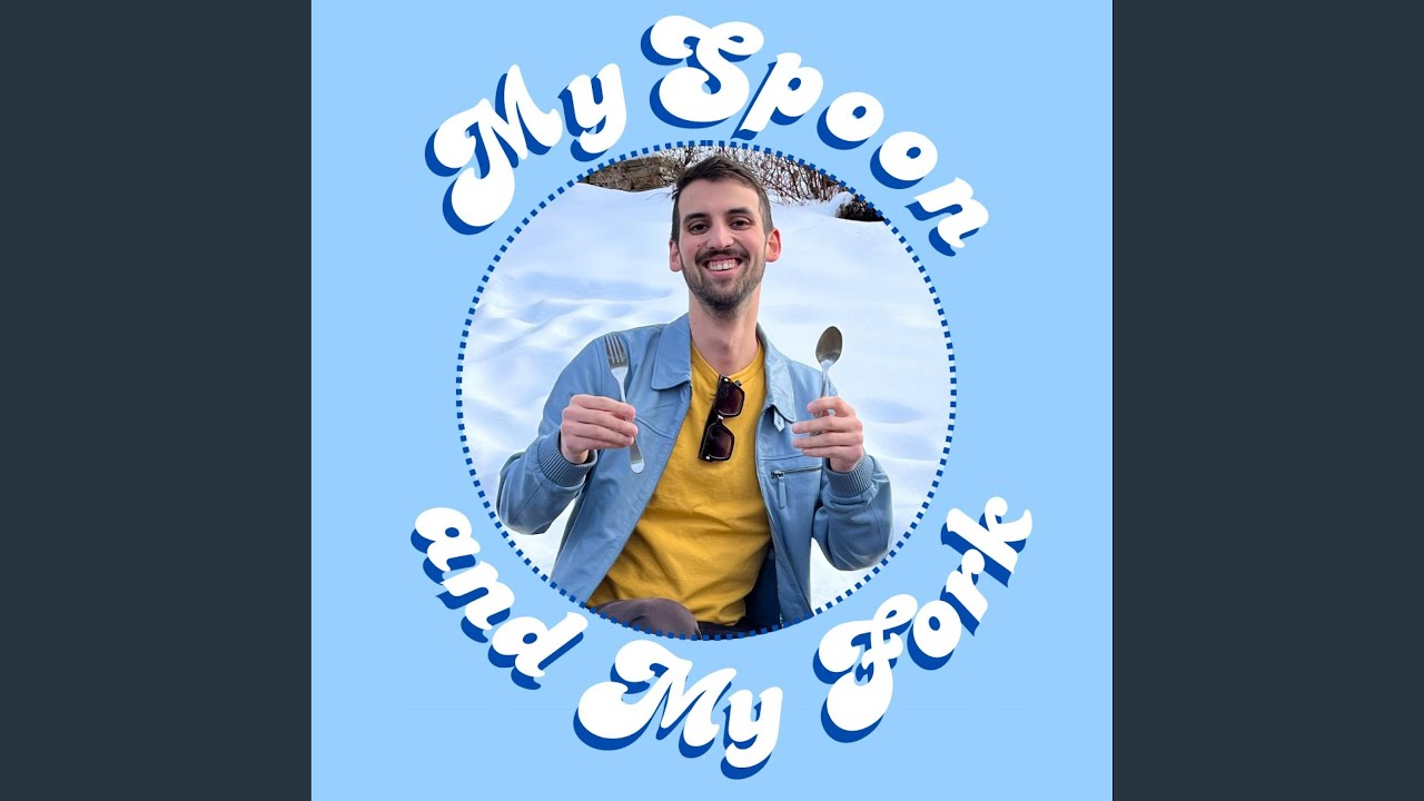 My Spoon and My Fork (Acoustic Version) - YouTube