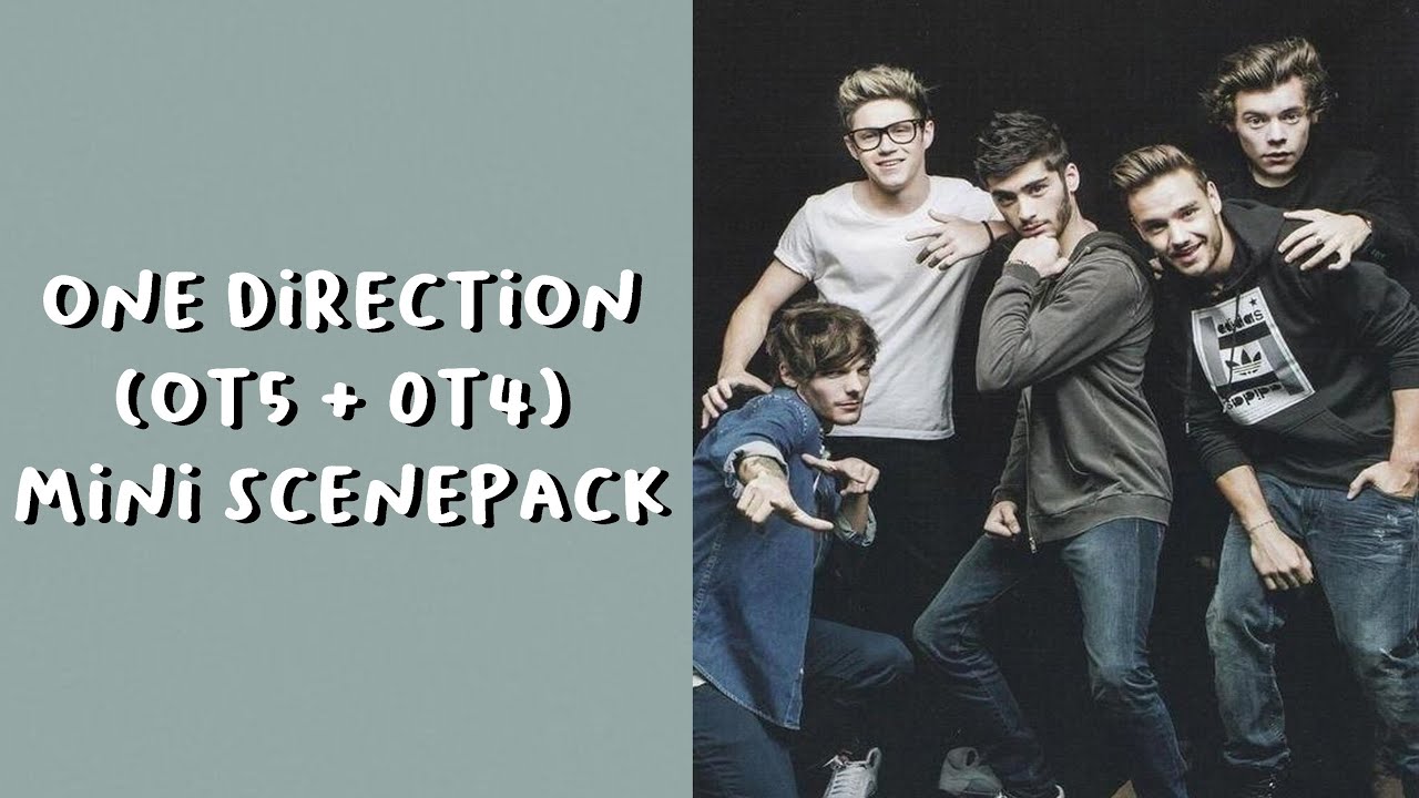 one direction scene pack || logoless ot5 and ot4 - YouTube