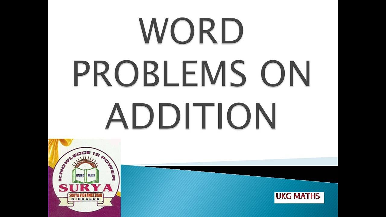 TOPIC: WORD PROBLEMS ON ADDITION // UKG MATHAMATICS - YouTube