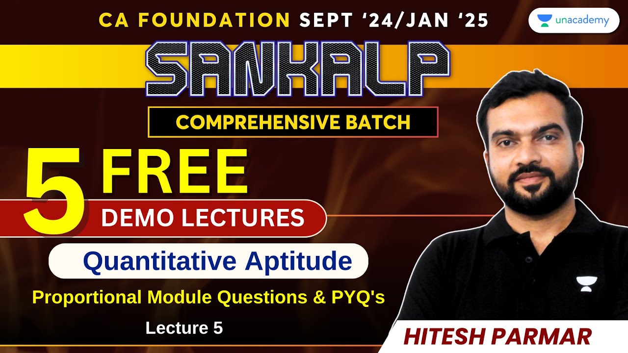 L5 | Proportional Module Questions and PYQ's | CA Foundation Sep'24/Jan ...