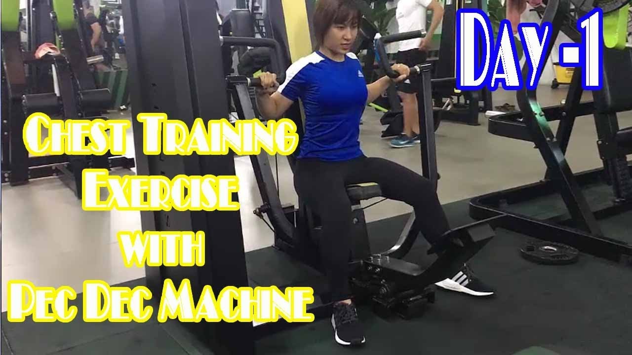 Chest Training Exercise with Pec Dec Machine Day -1 - YouTube