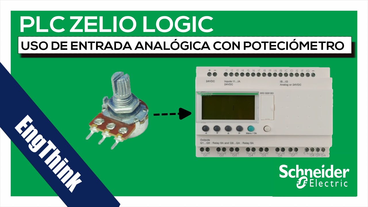 ZELIO LOGIC - ENTRADA ANALOGICA CON POTENCIÓMETRO #zelio #automatizacion - YouTube