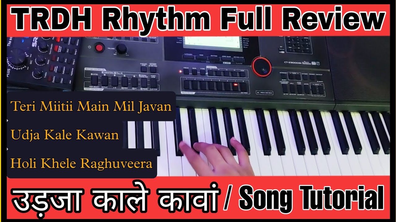 TRDH -Rhythm Review || Udja Kale Kawan Song Tutorial Casio Ctx-9000in ...