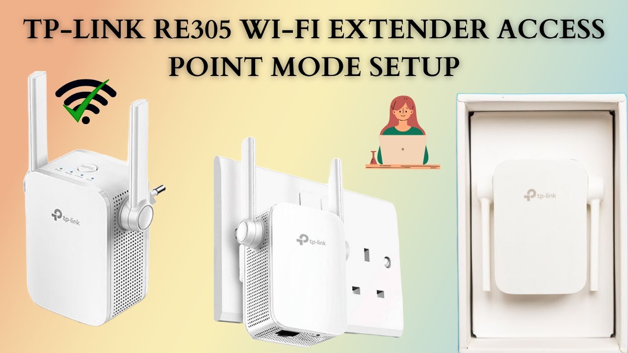 TP Link RE305 Wi Fi Extender Access point mode Setup | Setting up Tp ...