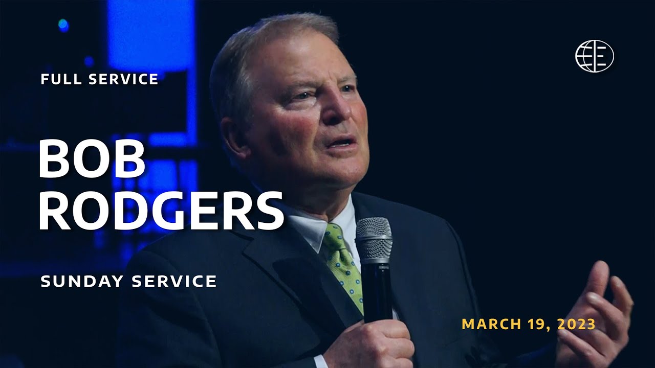 3-19-23 Evangel Live | Pastor Bob Rodgers | Sunday 11am - YouTube