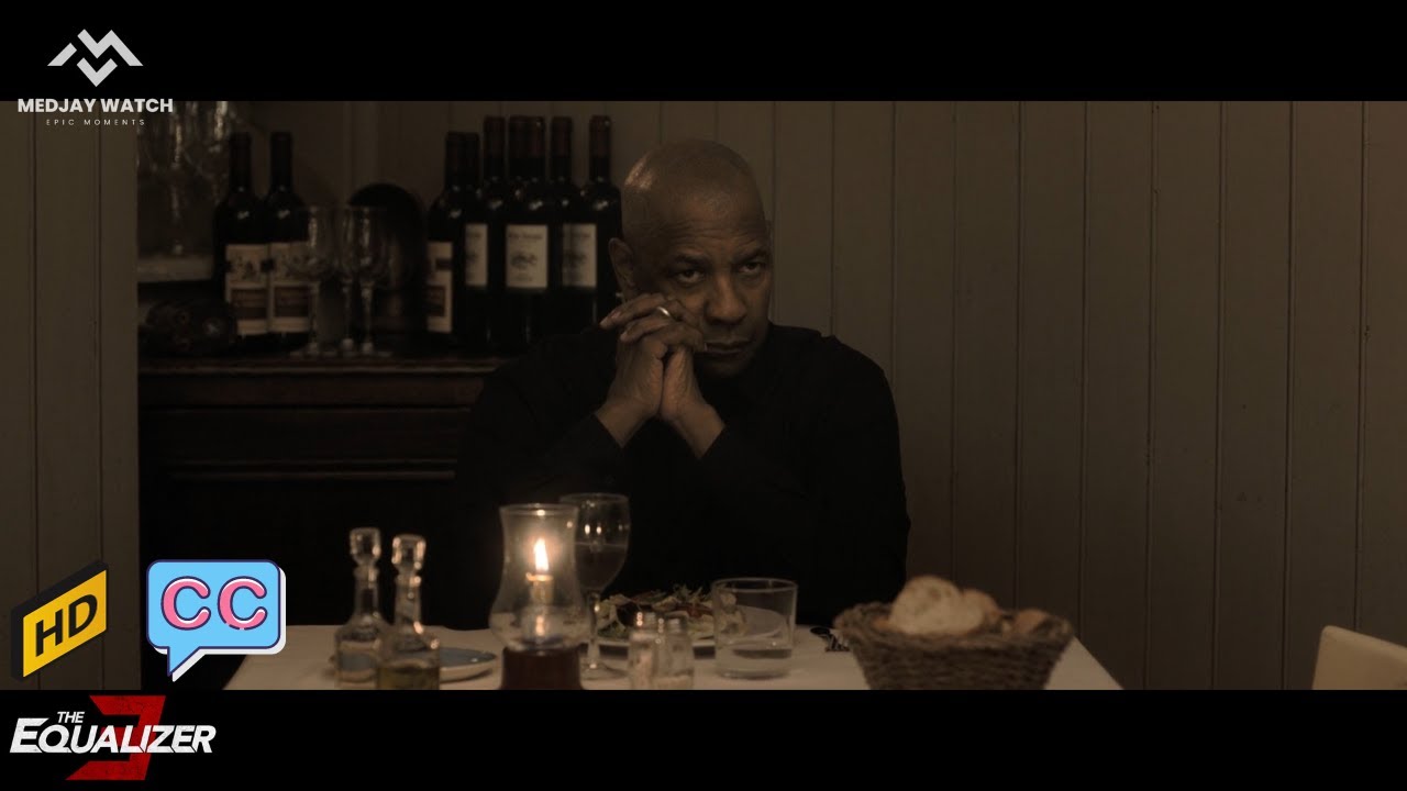 The Equalizer 3 : restaurant & back alley scene | With Captions | HD ...