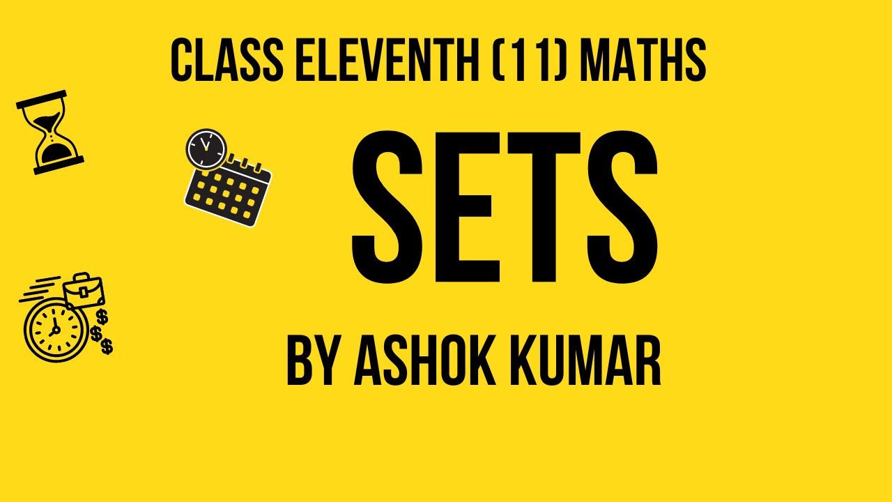 Class 11 Maths, Unit 1, Sets, Definition and Examples - YouTube