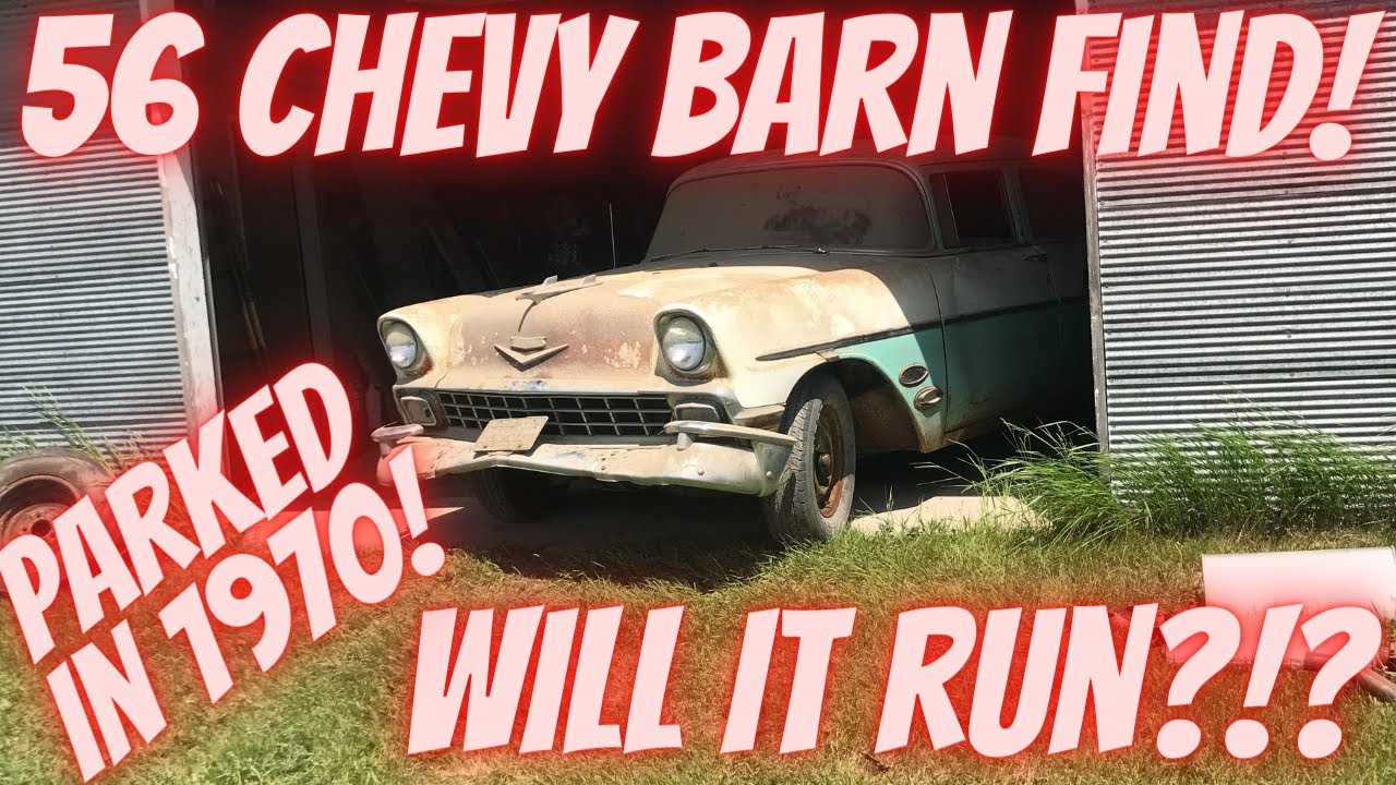 1956 Chevrolet Barn Find! Will It Run?!? Abandoned for 53 Years! - YouTube
