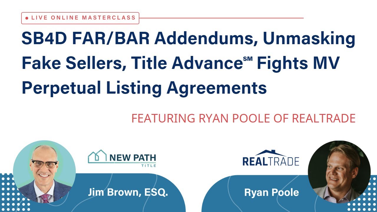 SB4D FAR/BAR Addendums, Unmasking Fake Sellers, Title Advance Fights MV ...
