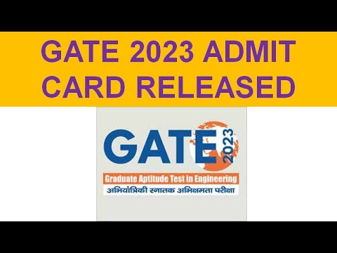 GATE 2023 ADMIT CARD RELEASED - YouTube