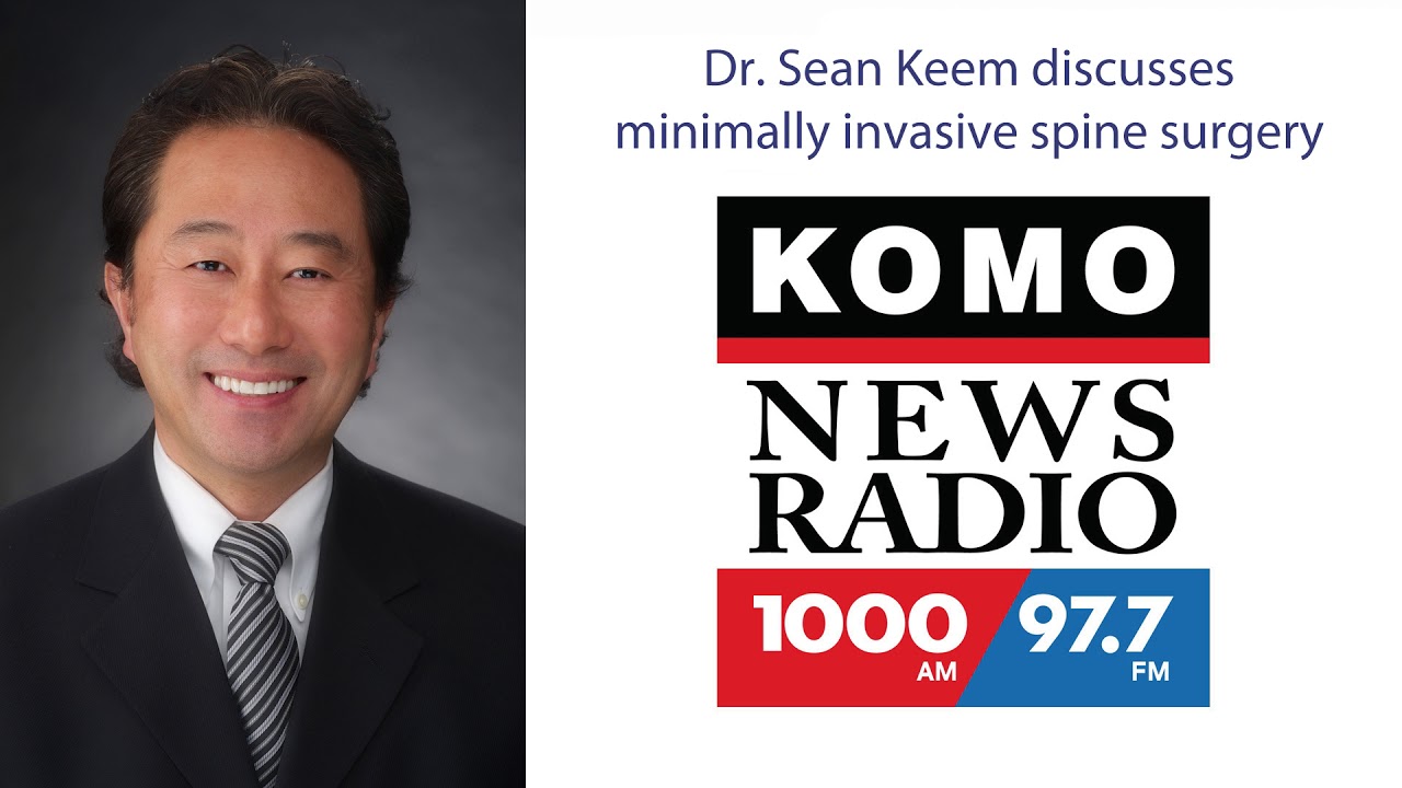 Dr. Sean Keem on KOMO Radio - Minimally Invasive Spine Surgery - YouTube