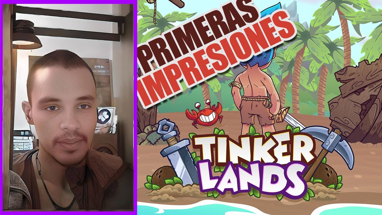 PRIMERAS IMPRESIONES DIA 1 - TINKER LANDS A Shipwrecked Adventure - YouTube