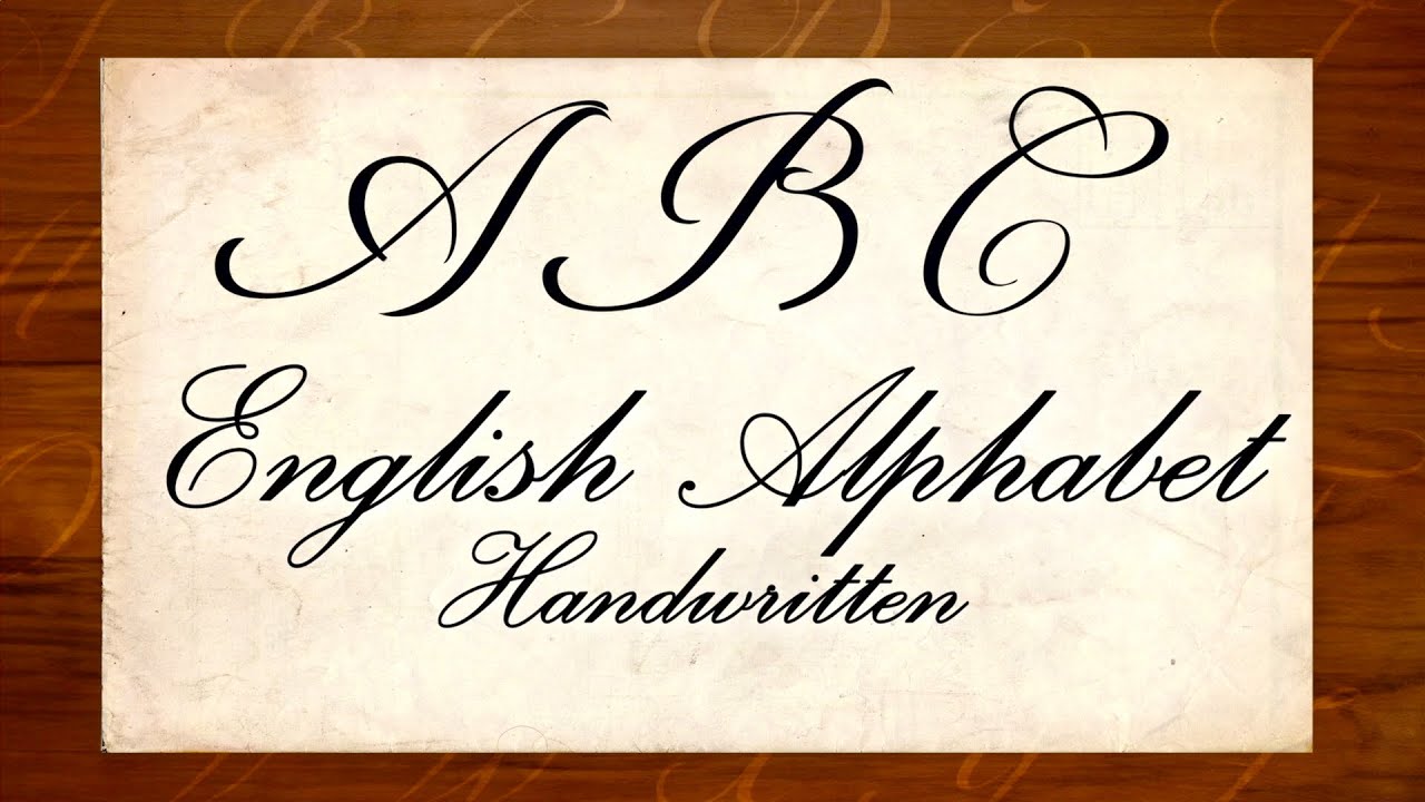 ABC Beautiful Handwritten English Alphabet + Abcd Song extra - YouTube