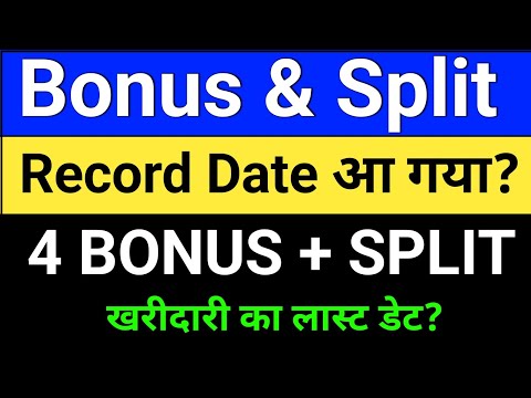 bonus & split Record Date? Bonus and Split 
