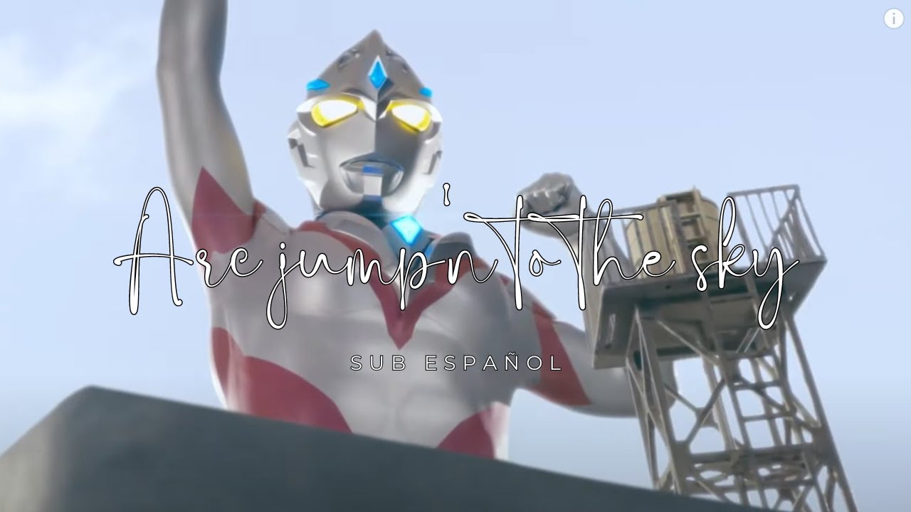 Arc jump'n to the sky【Sub Español】// Ultraman Arc Opening Full Version ...