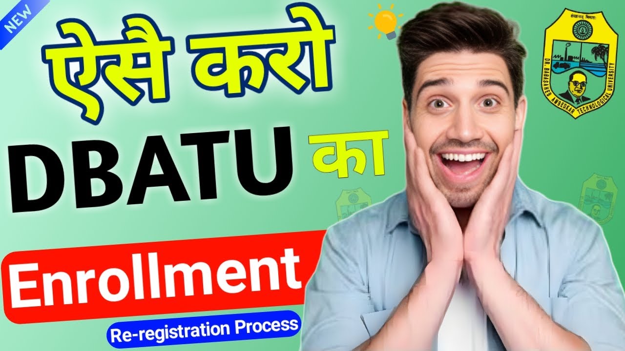 DBATU Enrollment Process 2023-2024 | DBATU Registration | DBATU ...