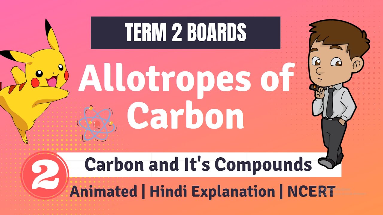 Class 10 Carbon and it's Compound Animated Hindi Explanation | Boards ...