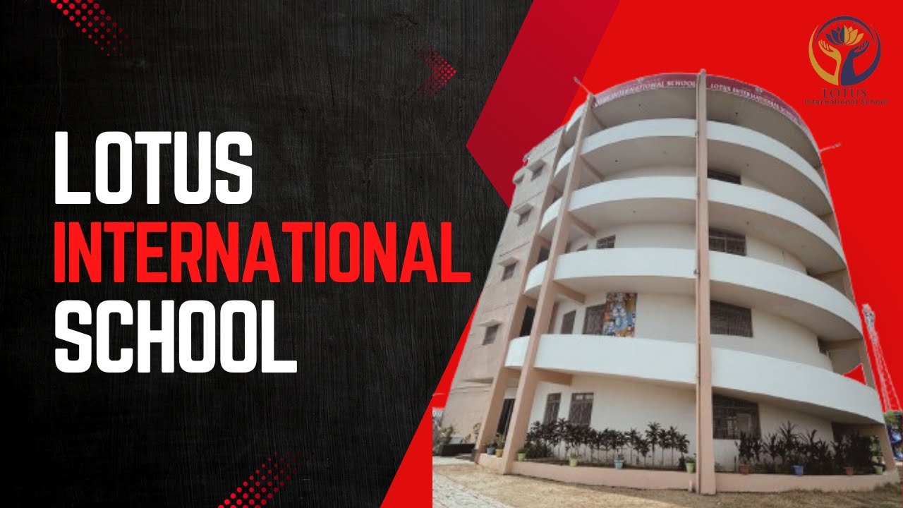 Lotus International School - YouTube