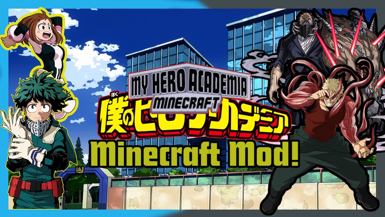 MY HERO ACADEMIA MOD 1.16.5! + Server Announcement! || Minecraft My ...