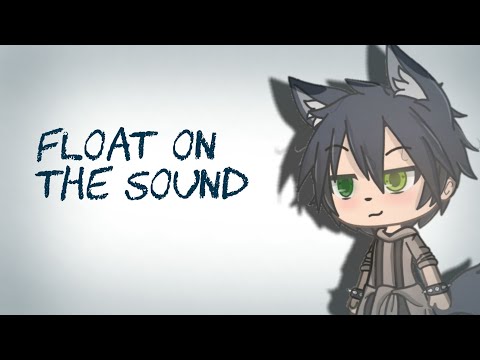 •♡FLOAT ON THE SOUND ♡•|MEME|Bela Anderson|