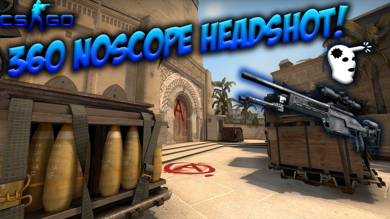 CS:GO 360 NO-SCOPE HEADSHOT ORIGINAL - YouTube