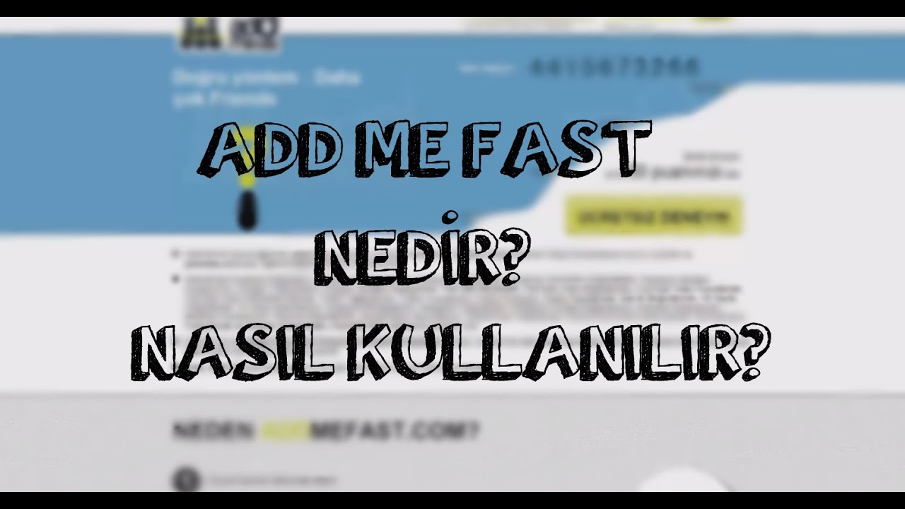 Add Me Fast Nedir? Nasıl Kullanılır? - Sosyal Medya Hileleri - YouTube