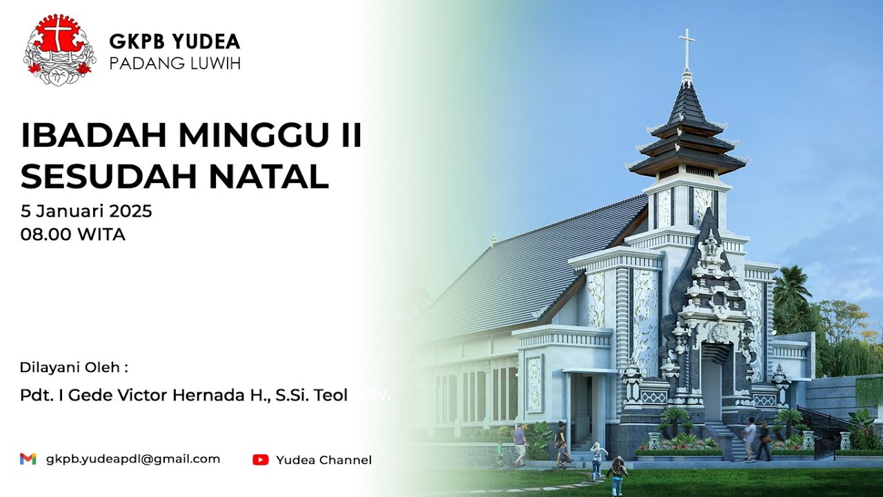 IBADAH MINGGU II SESUDAH NATAL GKPB JEMAAT YUDEA PADANG LUWIH, 5 ...