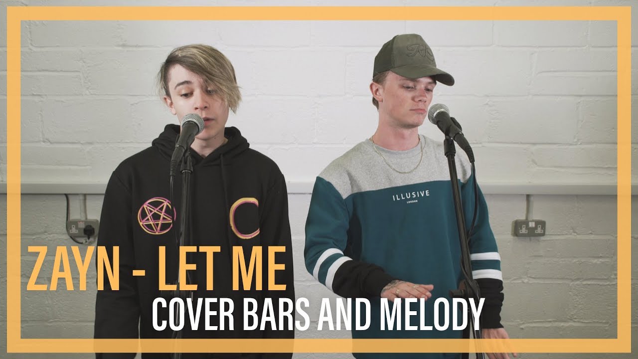 Zayn - Let Me || Bars and Melody COVER - YouTube